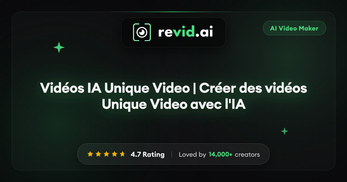 Vidéos IA Unique Video | Créer des vidéos Unique Video avec l'IA