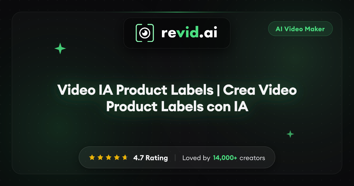 Video IA Product Labels | Crea Video Product Labels con IA