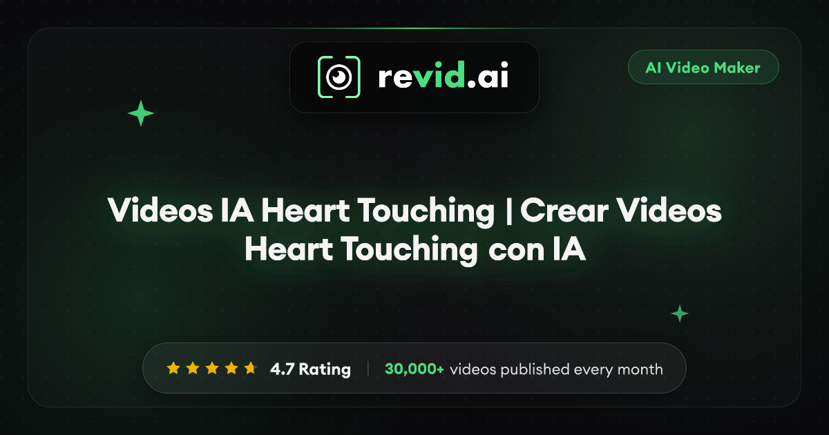 Videos IA Heart Touching | Crear Videos Heart Touching con IA