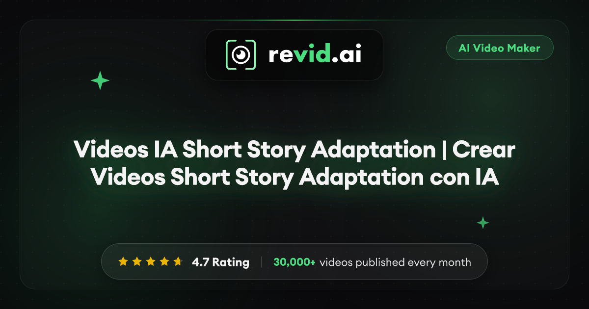 Videos IA Short Story Adaptation | Crear Videos Short Story Adaptation ...